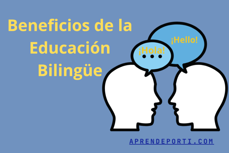 Beneficios de la Educación Bilingüe – aprendeporti